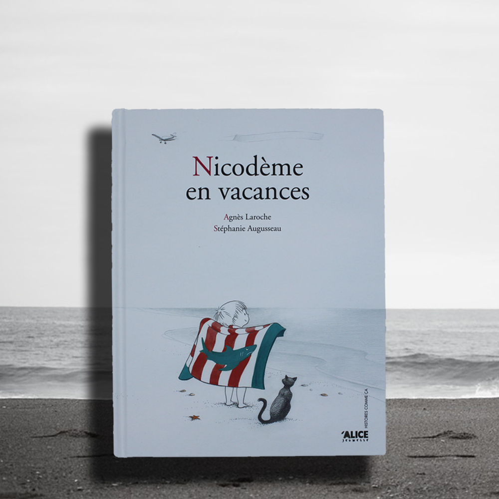 Nicodème en vacances - 'Alice Jeunesse - Maman Écureuil